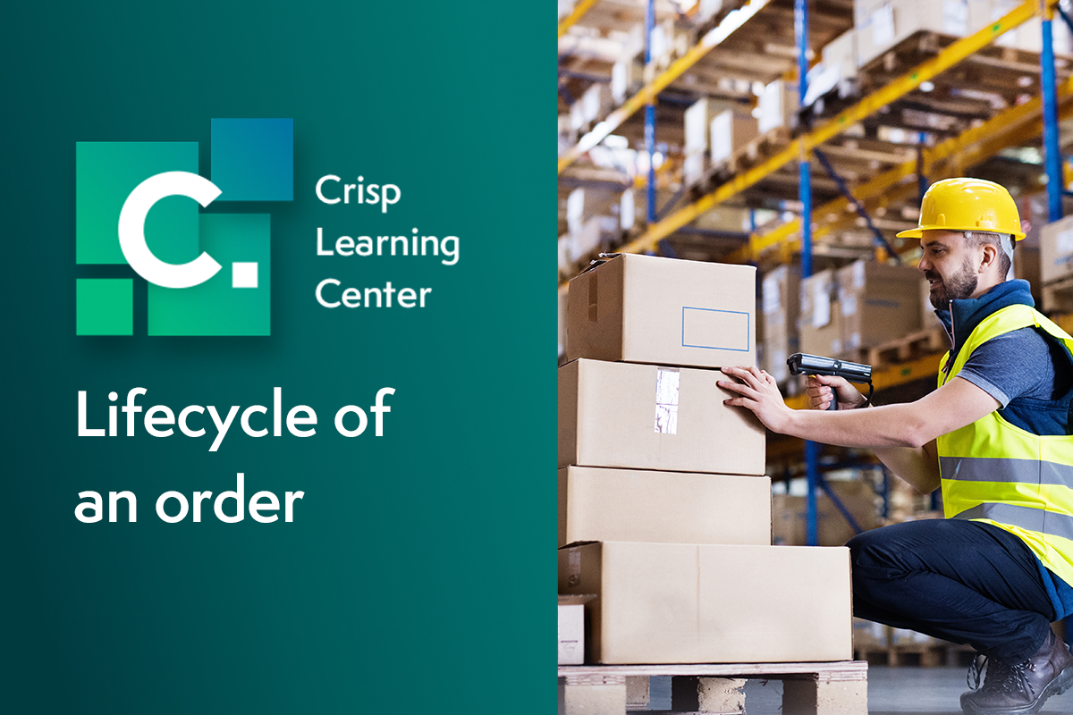 Lifecycle of an Order – Order Management - Crisp